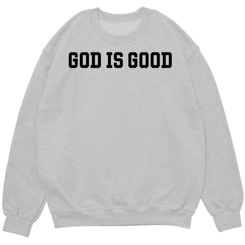 Trendy God Is Good Christian Sweatshirt, Positive Religion Gift